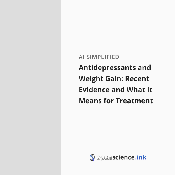 Antidepressants and Weight Gain: Recent Evidence and What It Means for ...