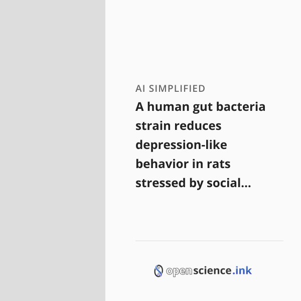 A human gut bacteria strain reduces depression-like behavior in rats ...