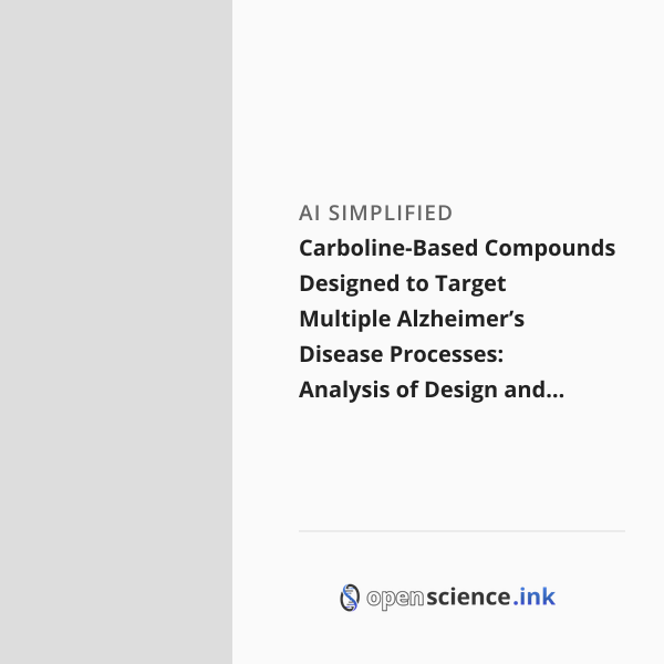 Carboline-Based Compounds Designed to Target Multiple Alzheimer’s ...