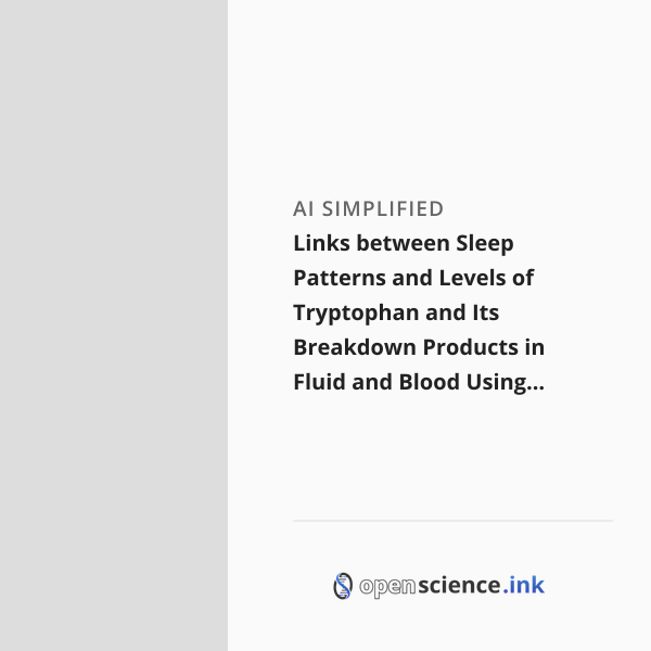 Links between Sleep Patterns and Levels of Tryptophan and Its Breakdown ...