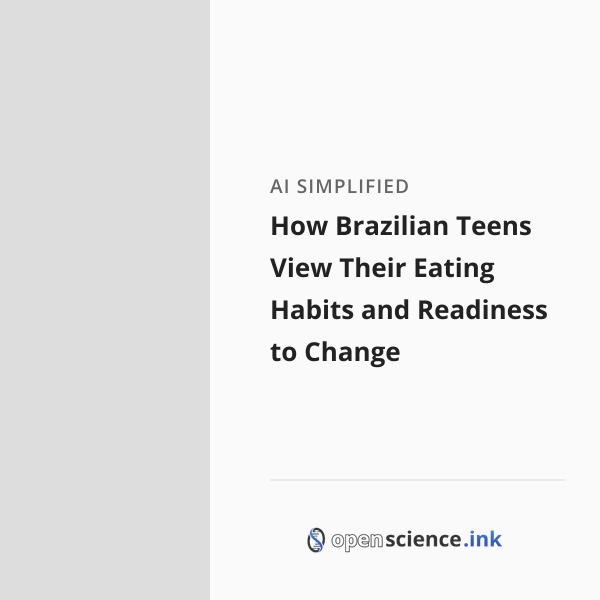 How Brazilian Teens View Their Eating Habits and Readiness to Change ...