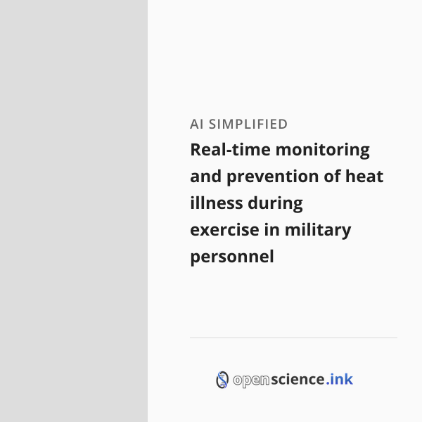 Real-time monitoring and prevention of heat illness during exercise in ...