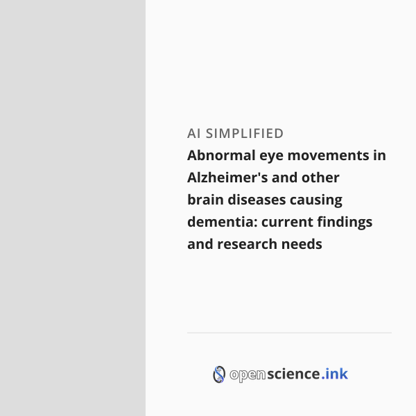 Abnormal eye movements in Alzheimer's and other brain diseases causing ...