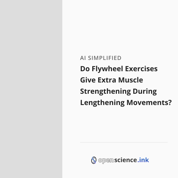 Do Flywheel Exercises Give Extra Muscle Strengthening During ...