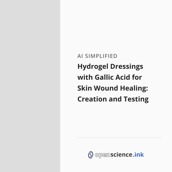 Hydrogel Dressings with Gallic Acid for Skin Wound Healing: Creation ...