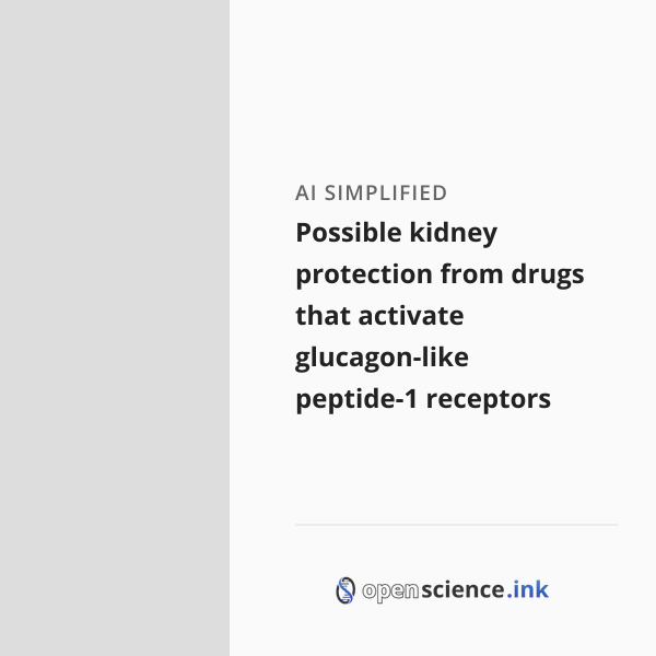 Possible kidney protection from drugs that activate glucagon-like ...