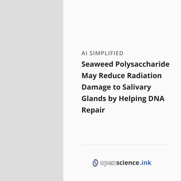 Seaweed Polysaccharide May Reduce Radiation Damage to Salivary Glands ...