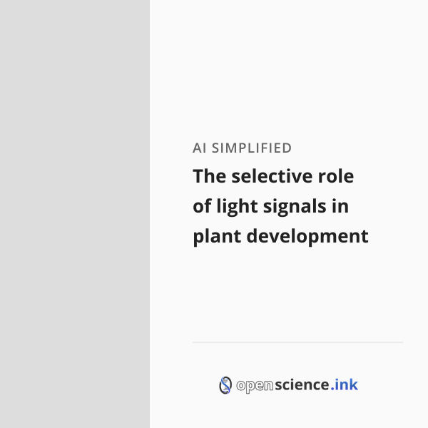 The selective role of light signals in plant development | studies ...