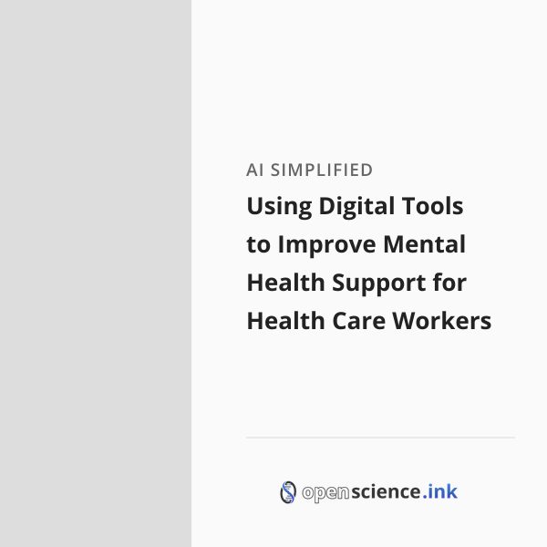 Using Digital Tools to Improve Mental Health Support for Health Care ...