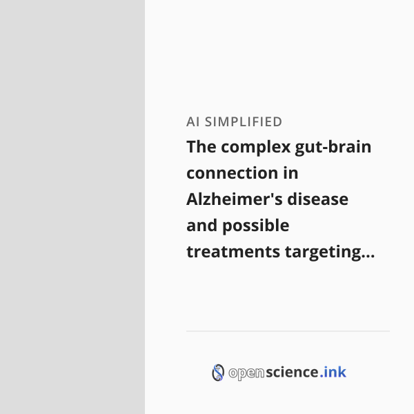 The complex gut-brain connection in Alzheimer's disease and possible ...