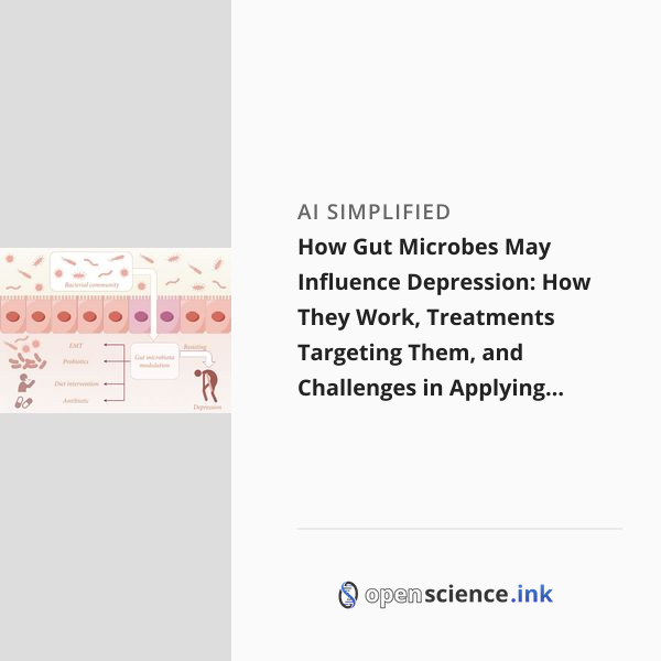 How Gut Microbes May Influence Depression: How They Work, Treatments ...