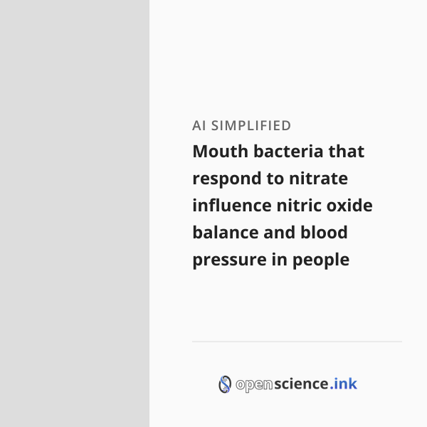 Mouth bacteria that respond to nitrate influence nitric oxide balance ...