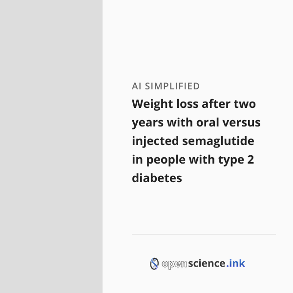 Weight loss after two years with oral versus injected semaglutide in ...