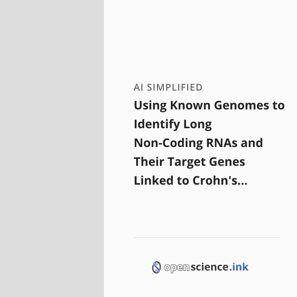 Using Known Genomes to Identify Long Non-Coding RNAs and Their Target ...