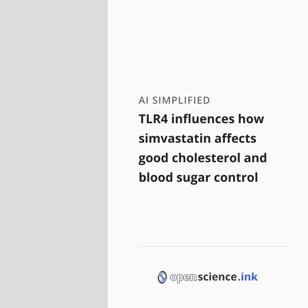 TLR4 influences how simvastatin affects good cholesterol and blood ...