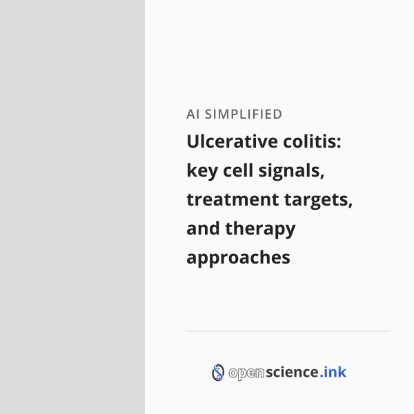 Ulcerative colitis: key cell signals, treatment targets, and therapy ...