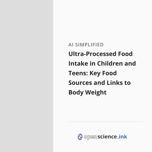 Ultra-Processed Food Intake in Children and Teens: Key Food Sources and ...