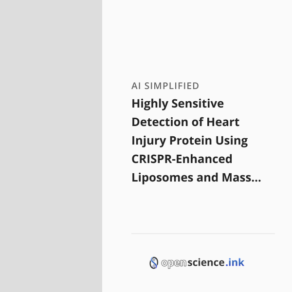 Highly Sensitive Detection of Heart Injury Protein Using CRISPR ...
