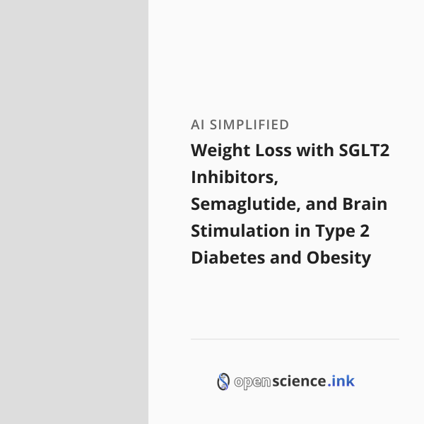 Weight Loss With SGLT2 Inhibitors, Semaglutide, and Transcranial ...